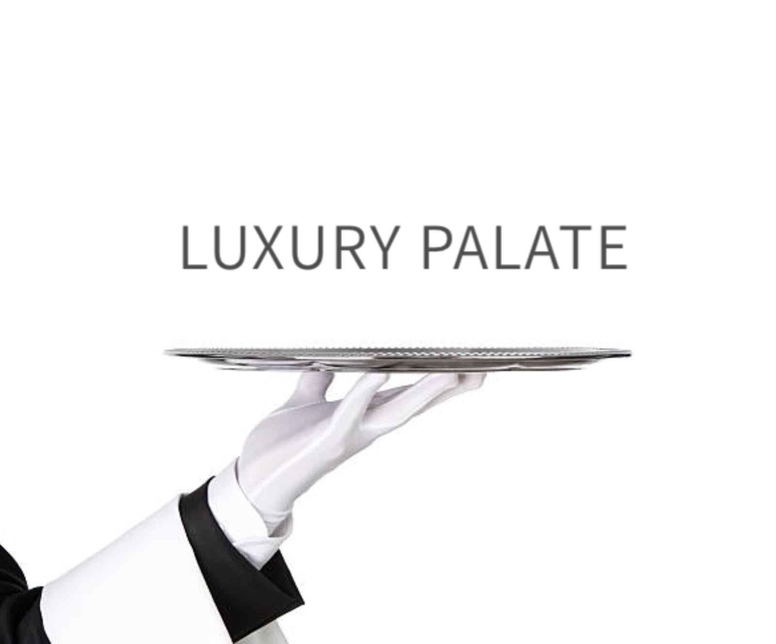 ABOUT US – LUXURY PALATE